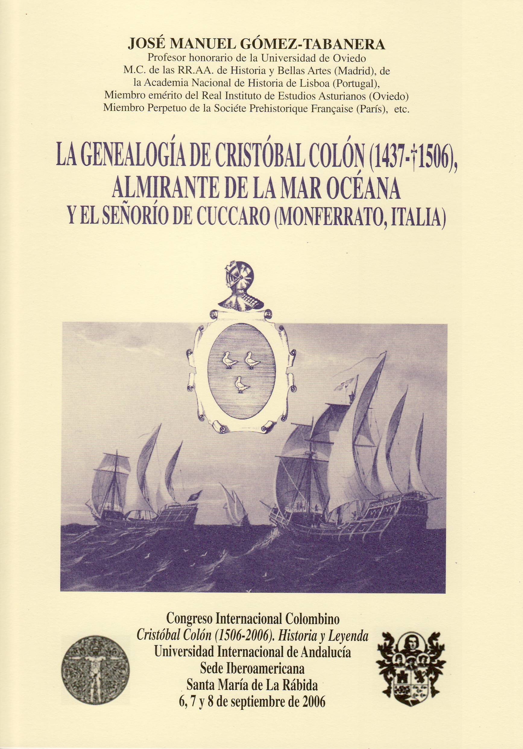 La genealogía de Cristóbal Colón (1437-1506), almirante de la mar ...